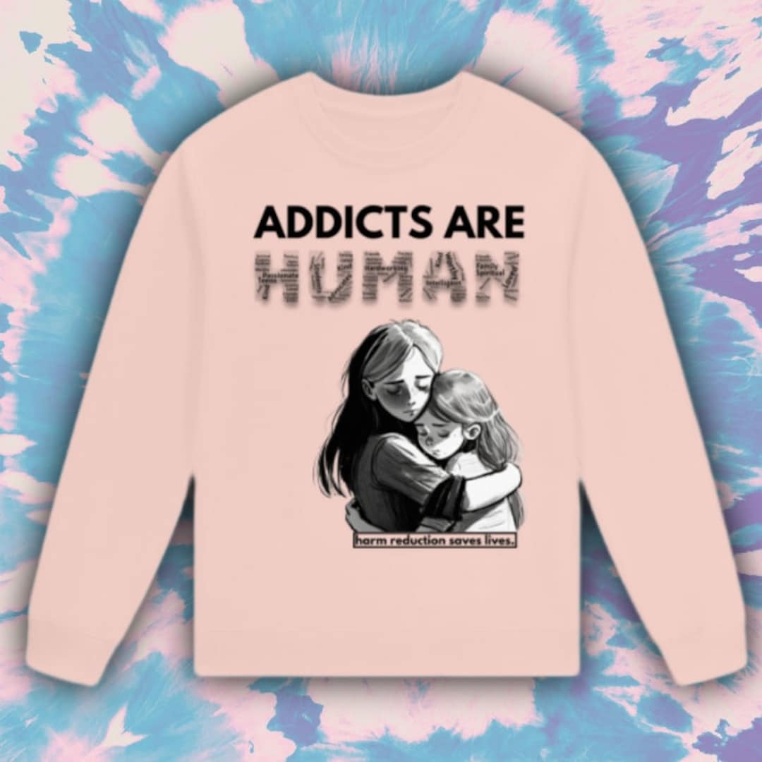 Addicts Are Human Harm Reduction Pullover - Etsy