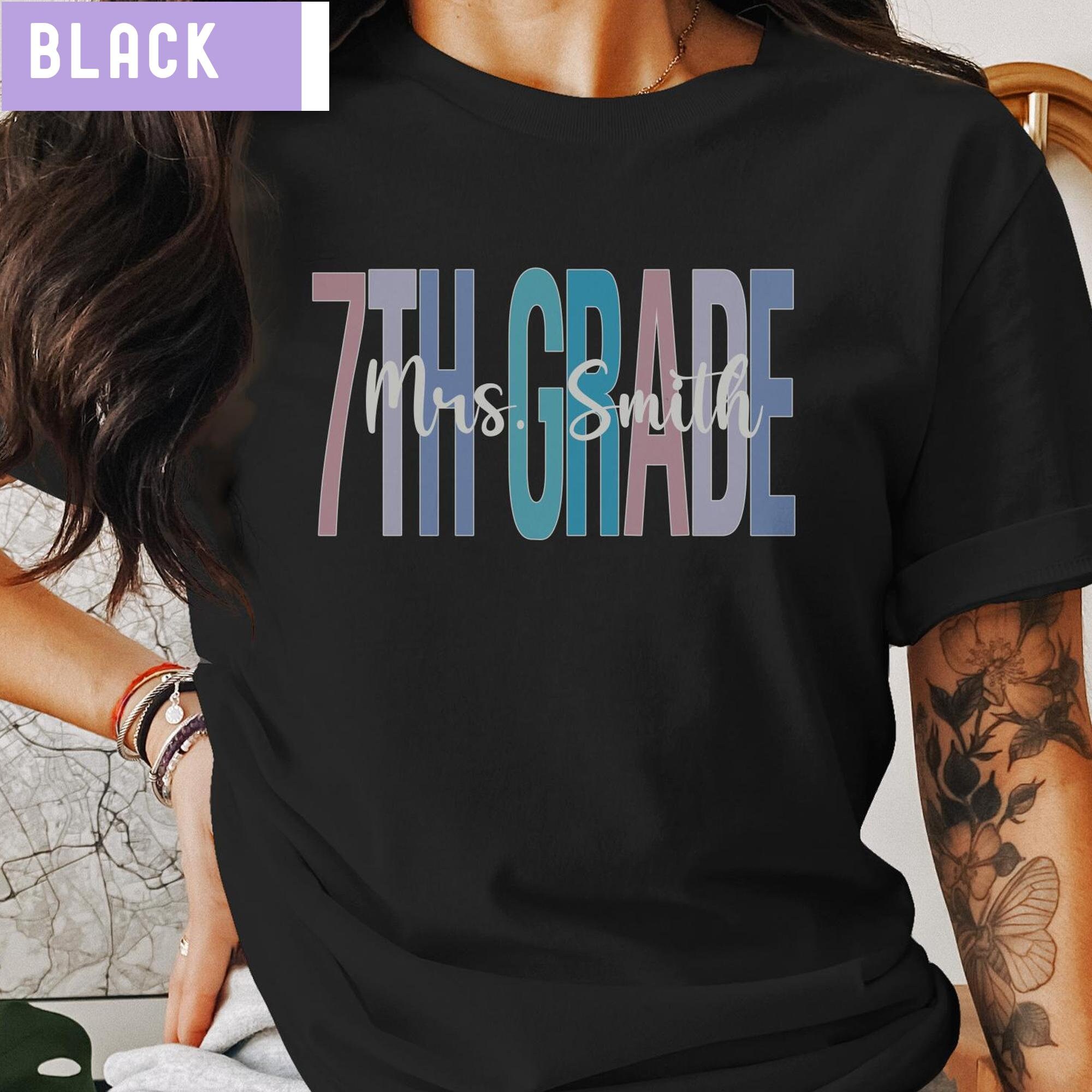 Custom Seventh Grade Teacher Shirt,7th Grade Teacher Shirt,teacher ...