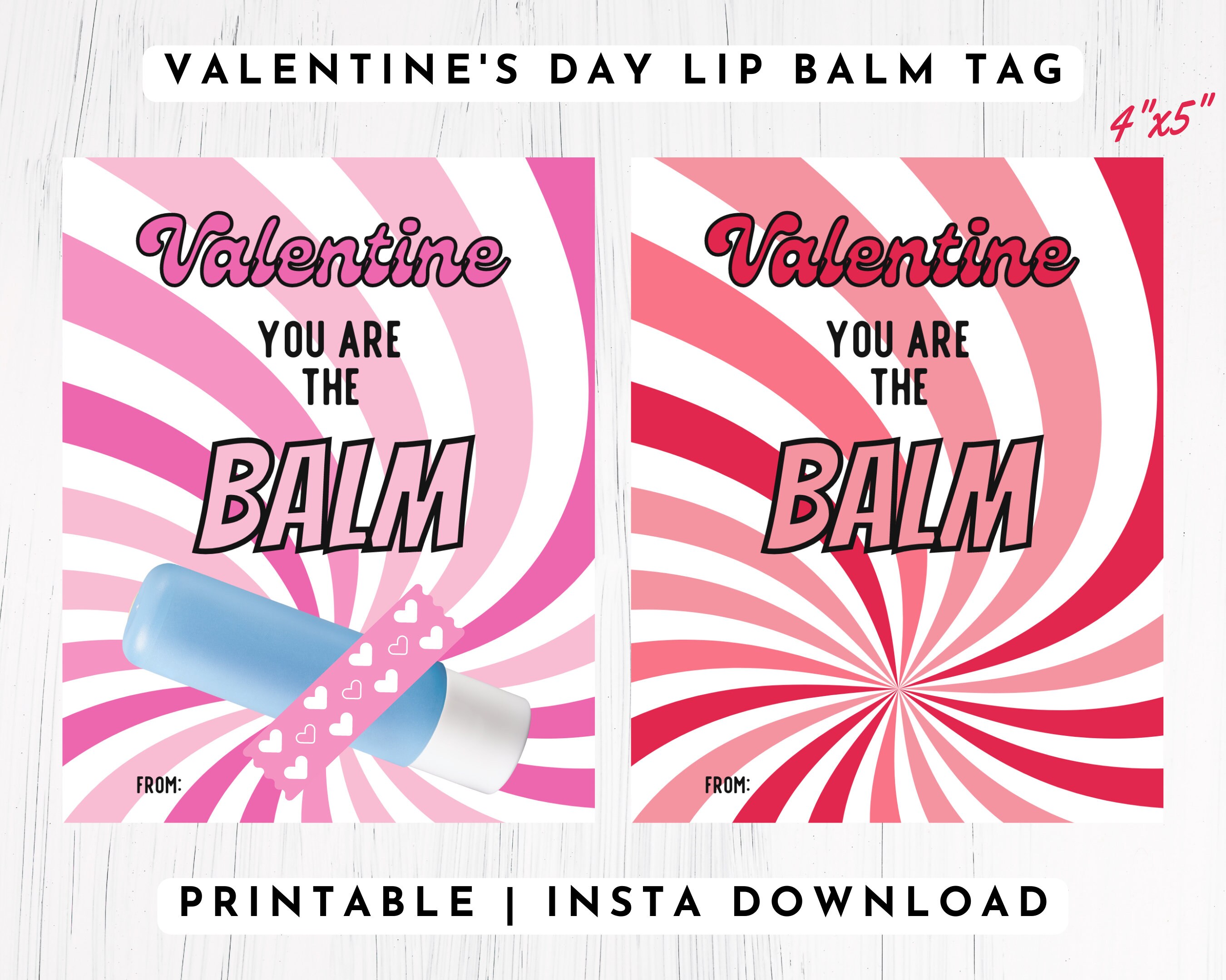 Printable Valentine's Day Lip Balm Gift Tag, Valentine You Are the Balm ...