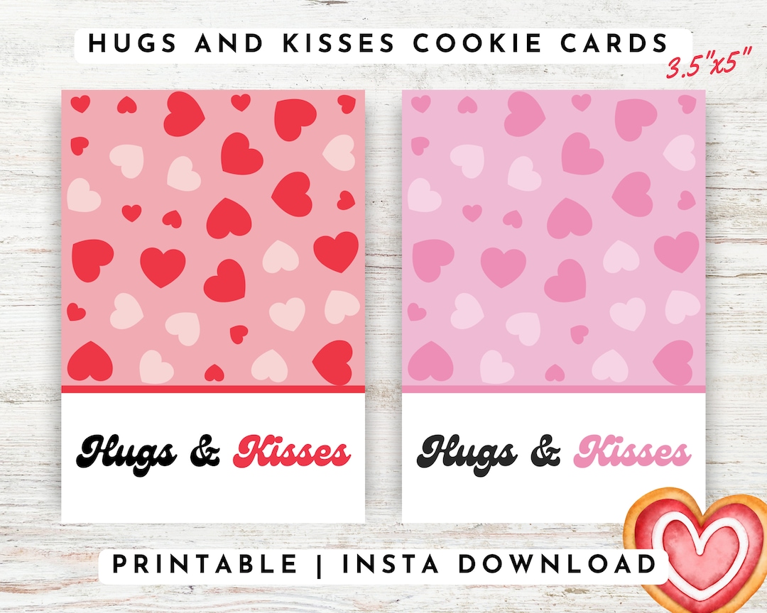 Printable Hugs and Kisses Cookie Cards, Pink and Red Set of 2 ...