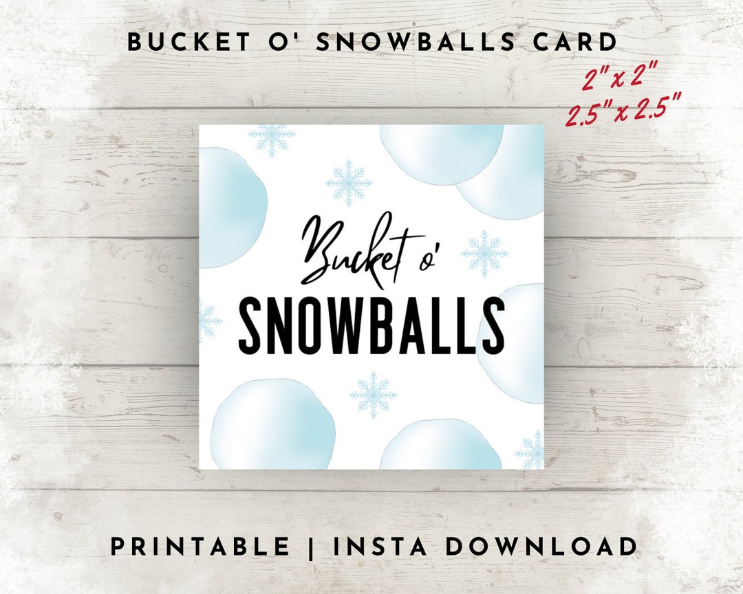 Printable Tag Bucket Of' Snowballs, Winter Tag, Cute Bucket of ...