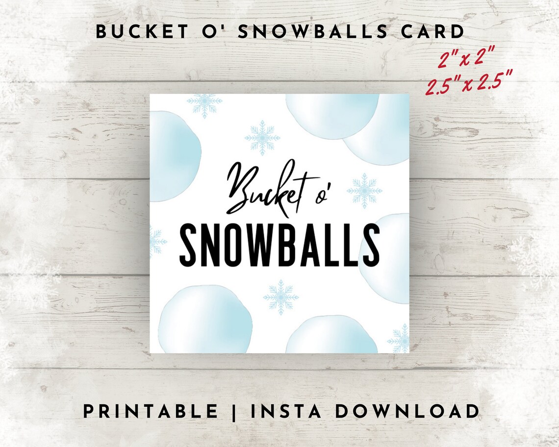 Printable Tag Bucket Of' Snowballs, Winter Tag, Cute Bucket of ...