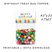 Printable Happy Birthday Treat Bag Toppers, Birthday Party Candle Candy ...