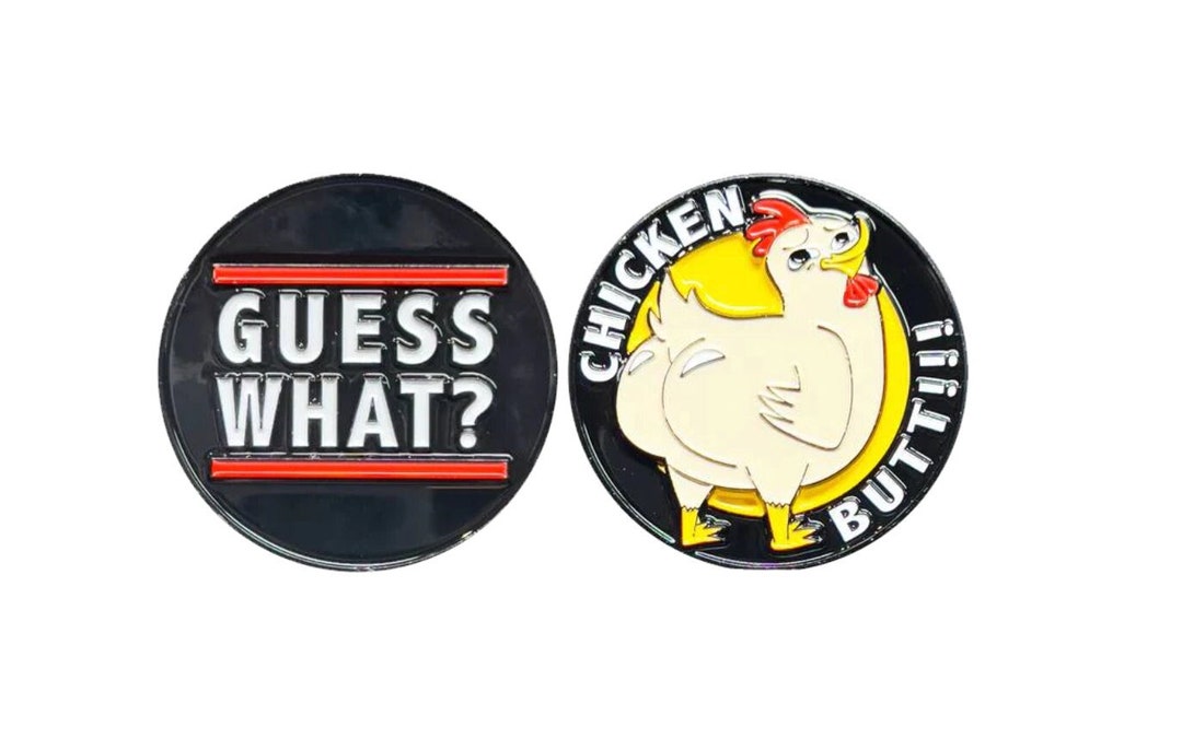 Guess What Chicken Butt Challenge Coin Birthday Anniversary - Etsy