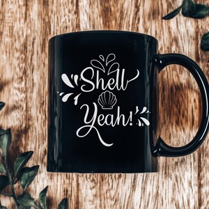 Shell Yeah SVG Beach Svg Cut File Summer Svg Beach - Etsy