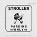 Stroller Svg, Svg Files for Cricut, Stroller Sign SVG, Stroller Parking ...