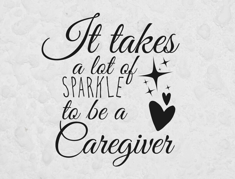 Caregiver SVG Care Svg Svg Files for Cricut It Takes a Lot - Etsy
