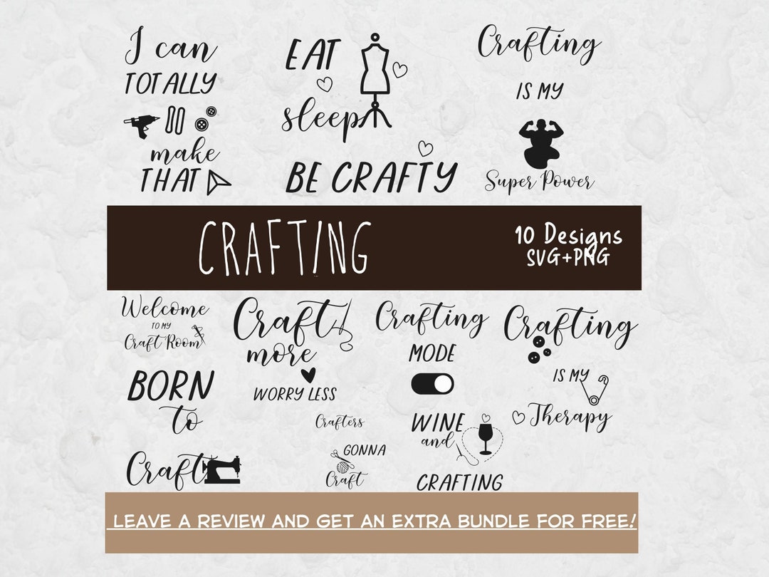 Crafting SVG, SVG Files for Cricut, Crafting Quotes, Craft Png ...