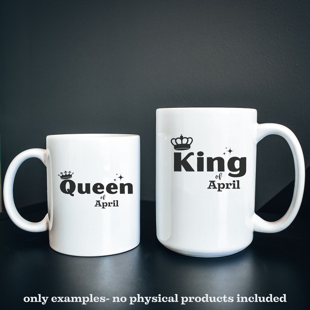 Born in April Svg, SVG Files for Cricut, April Queen SVG, April King ...