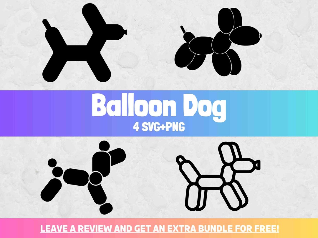 Balloon Dog SVG Bundle, Balloon Clipart, Celebrate SVG, Svg Files for ...