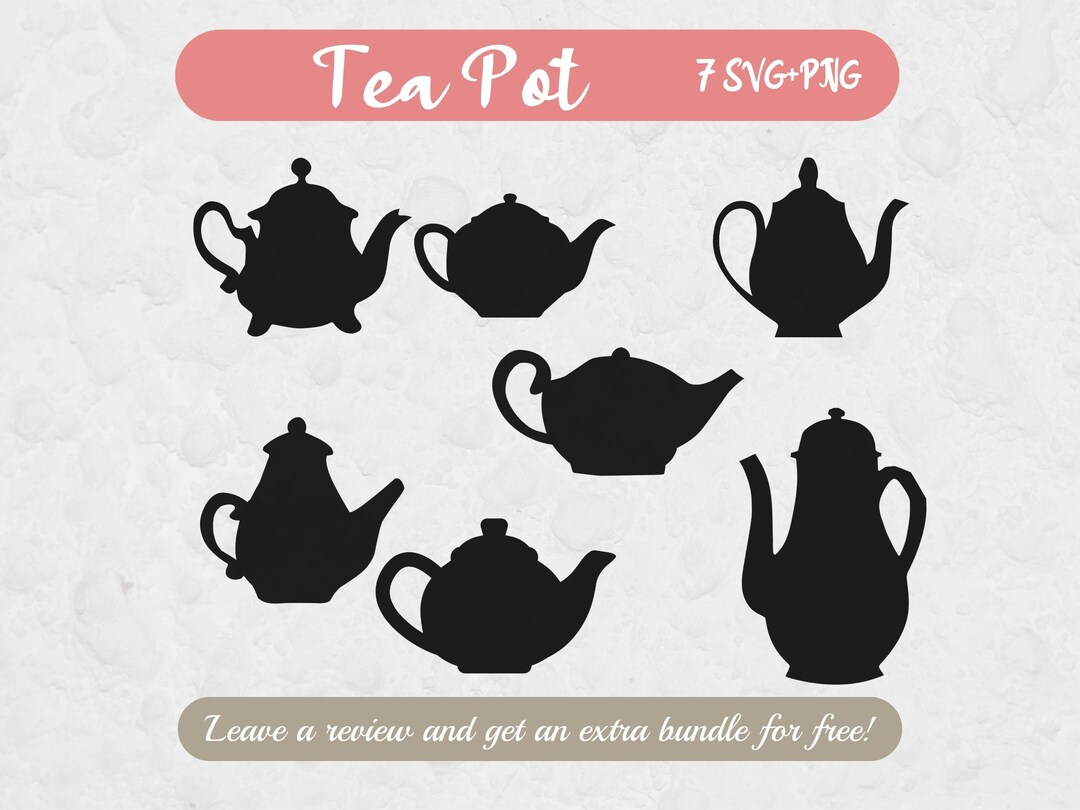 Tea Pot SVG Bundle, SVG Files for Cricut, Tea Pot Cut Files, Tea Pot ...
