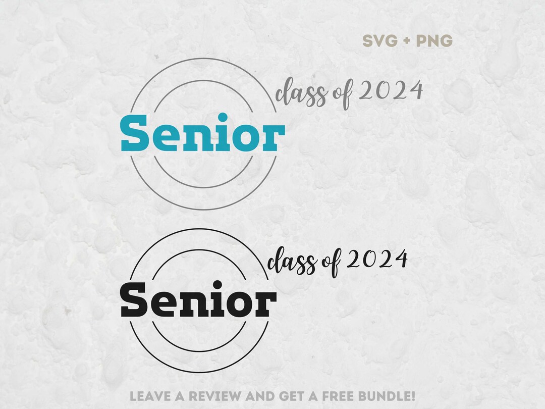 Senior Svg Cut File, Svg Files for Cricut, Class of 2024 Svg, College ...