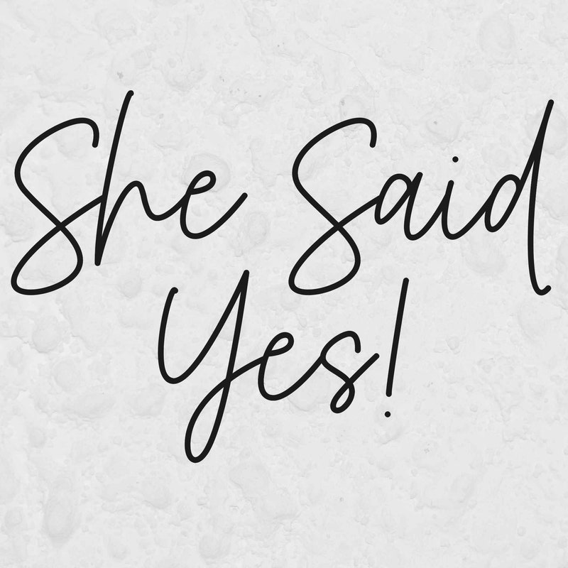 She Said Yes - Etsy