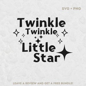 Twinkle SVG, SVG Files for Cricut, Twinkle Twinkle Little Star SVG ...