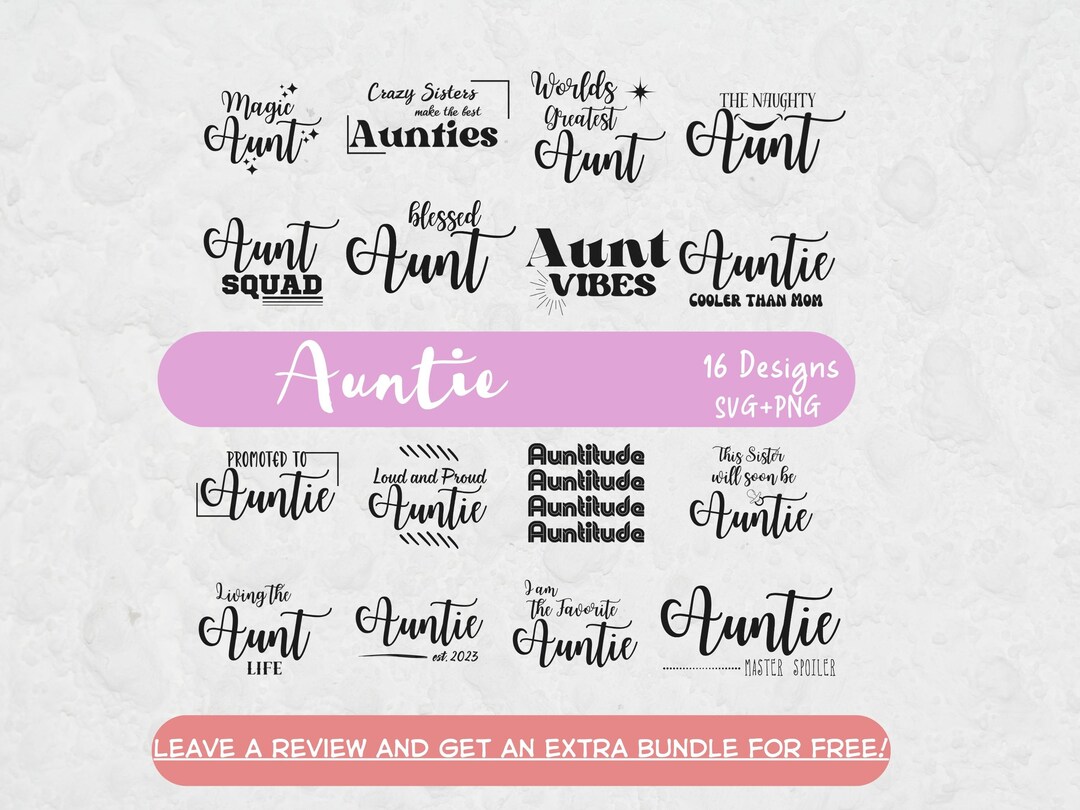 Aunt Svg Bundle, Svg Files for Cricut, Auntie Svg, Aunt Shirt, Aunt PNG ...