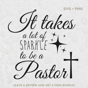 Pastor SVG, Church Svg, Svg Files for Cricut, It Takes a Lot of Sparkle ...
