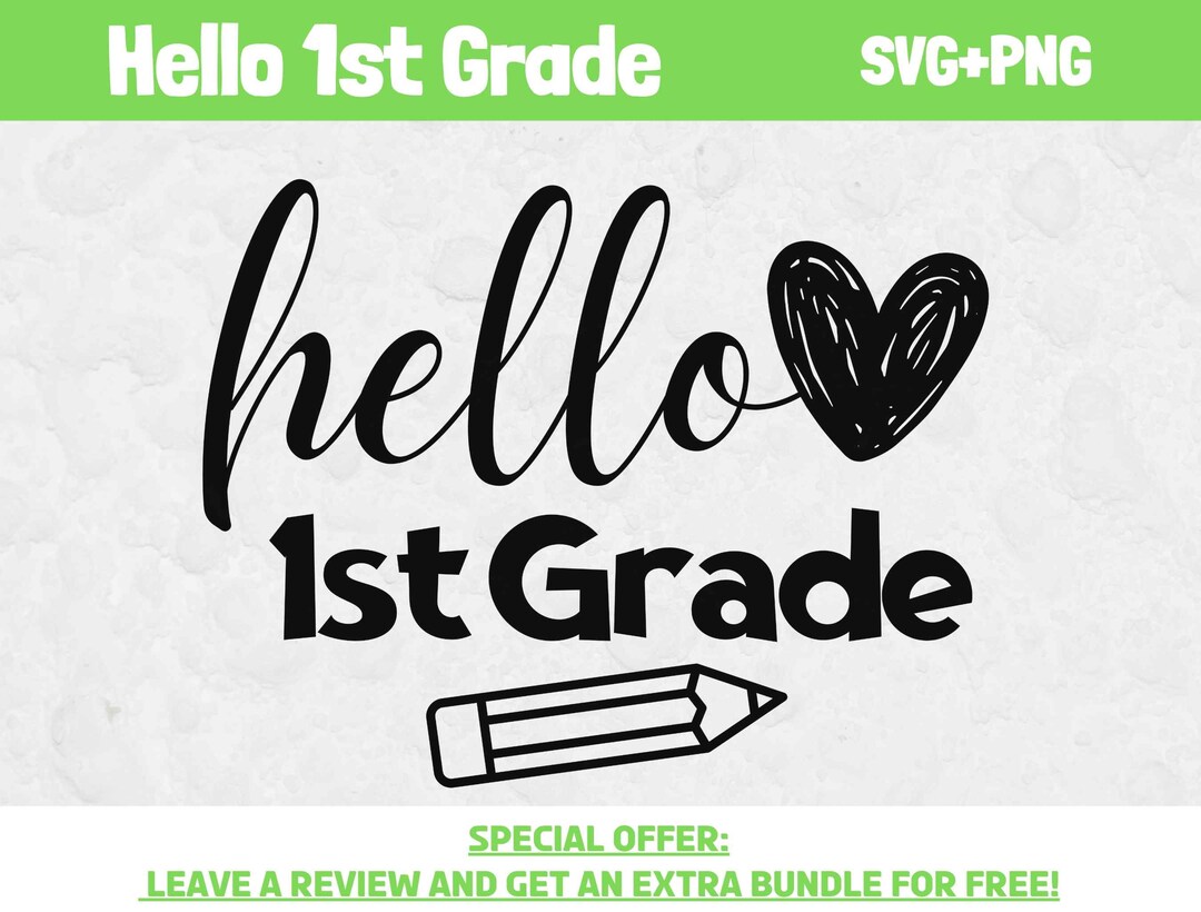 Hello 1st Grade Svg, SVG Files for Cricut, First Grade SVG, Hello SVG ...