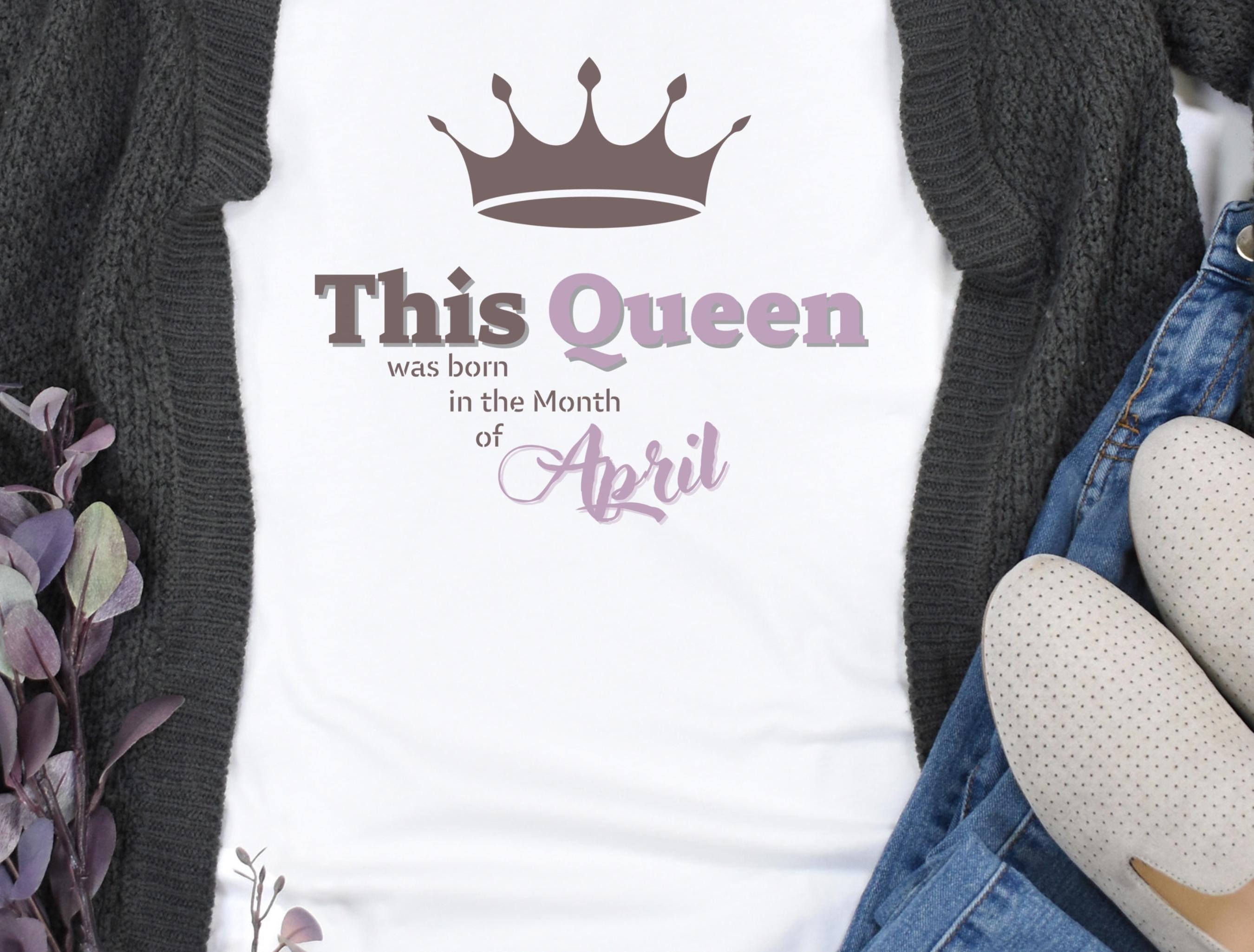 Reina de abril SVG archivos Png y Svg cumpleaños reina SVG - Etsy México