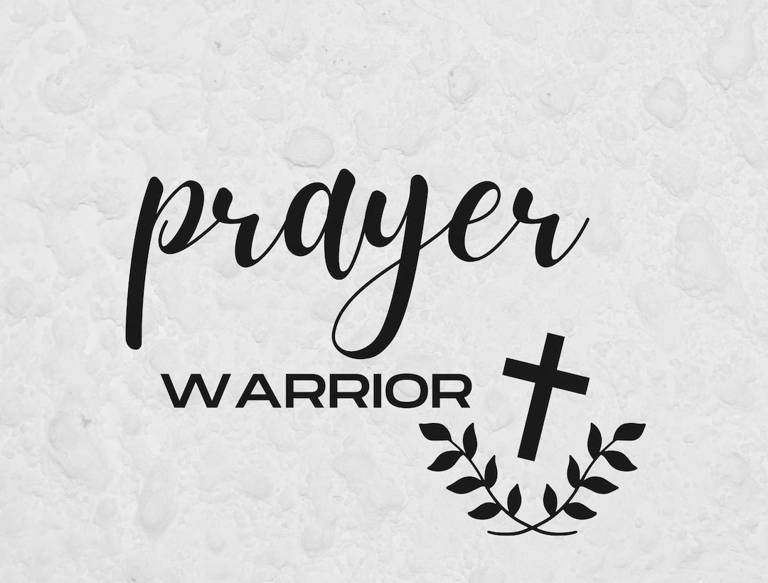 Prayer Warrior Svg, SVG Files for Cricut, Christian Shirt SVG ...
