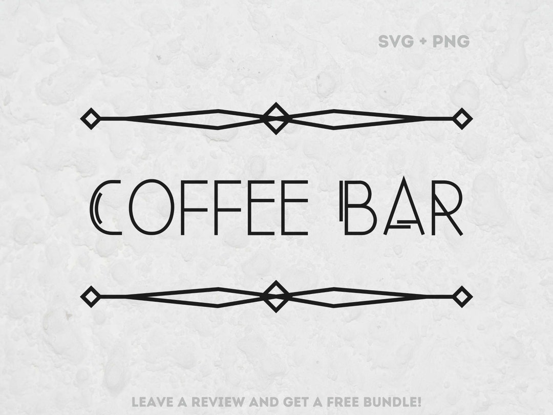Coffee Bar SVG, SVG Files for Cricut, Coffee Shop Wall Art, Sign Svg ...