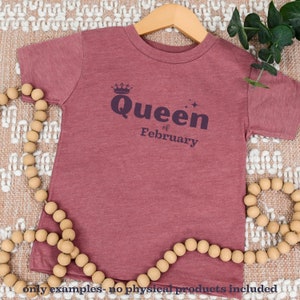 February Queen SVG and King Svg, SVG Files for Cricut, Birthday Shirt ...