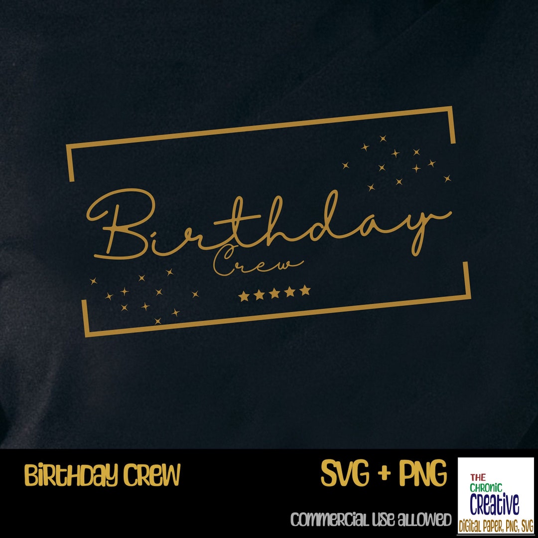 Birthday Crew SVG Svg Files for Cricut Birthday Svg - Etsy
