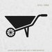 Wheelbarrow SVG, Svg Files for Cricut, Garden Svg, Garden Clipart, Tool ...