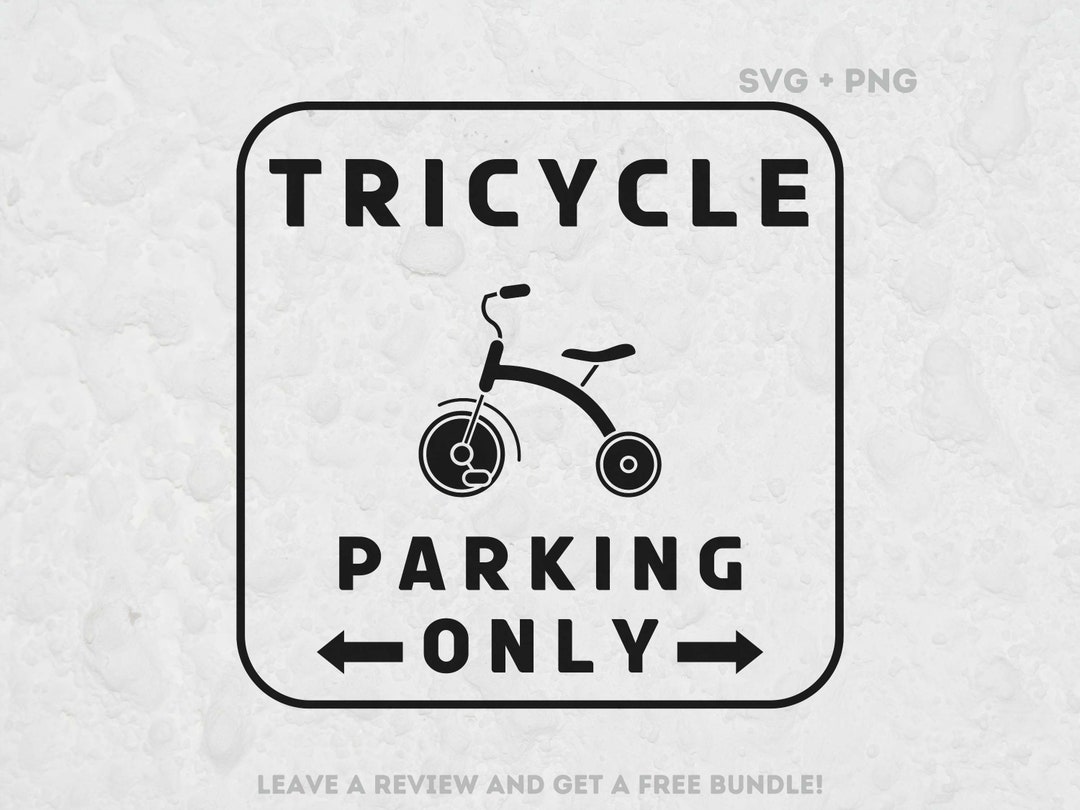 Tricycle Svg, Svg Files for Cricut, Tricycle Sign SVG, Tricycle Parking ...