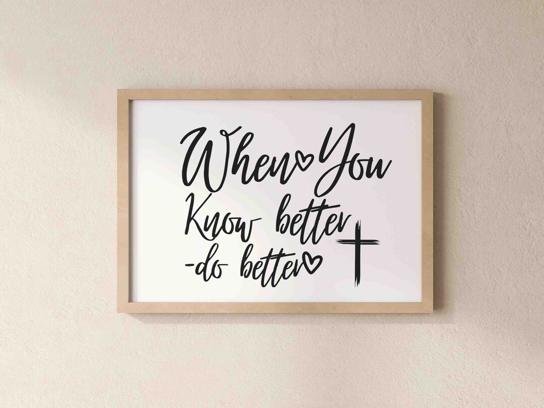 Hacer mejor SVG, Archivos SVG para Cricut, Cuando sabes mejor Hacer ...