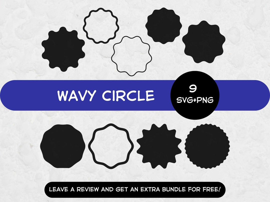 Wavy Circle SVG Bundle, Svg Files for Cricut, Circle Svg, Frames SVG ...