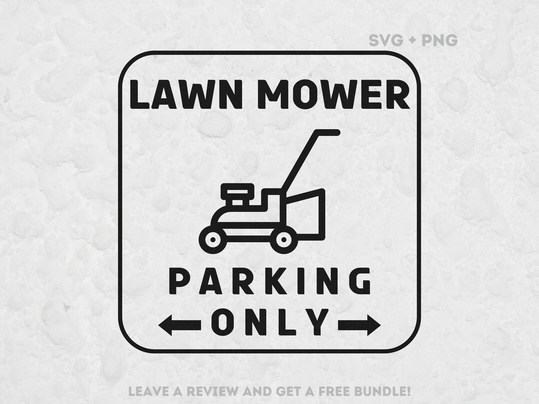 Lawn Mower Svg, Svg Files for Cricut, Lawn Mower Sign SVG, Parking SVG ...