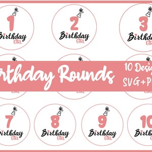Birthday Rounds SVG Birthday Cut Files Milestone Cards Baby Rounds Svg ...