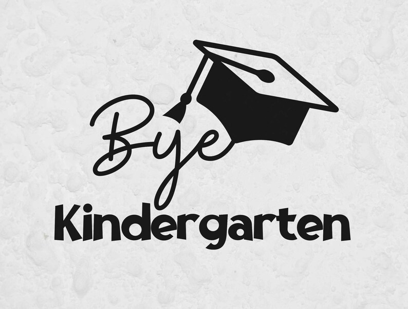 Bye Kindergarten Svg SVG Files for Cricut Last Day of SVG - Etsy