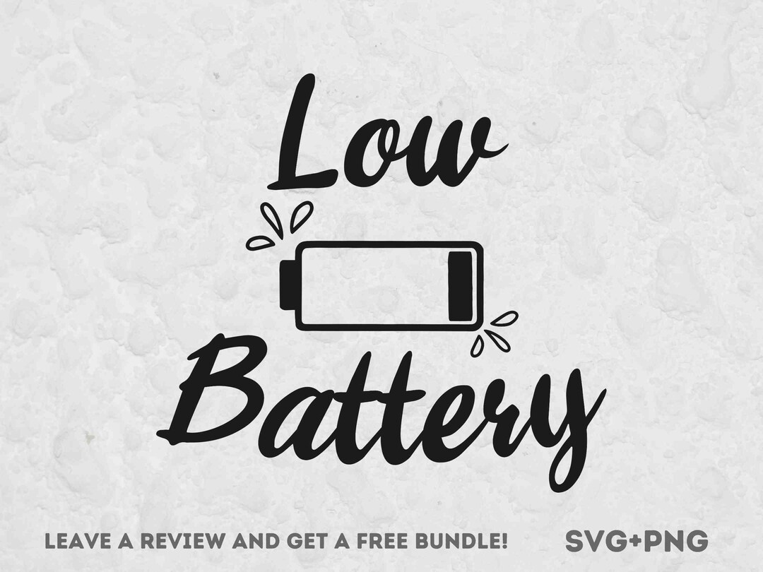 Low Battery Svg, SVG Files for Cricut, Mom Life Svg, Mom Life Clipart ...