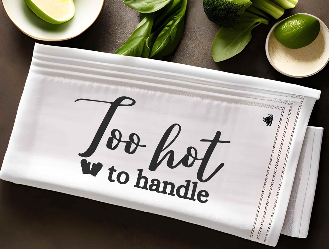 Funny Kitchen Svg, SVG Files for Cricut, Too Hot to Handle SVG, Baking ...