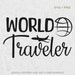 World Traveler SVG SVG Files for Cricut Travel Svg Travel - Etsy