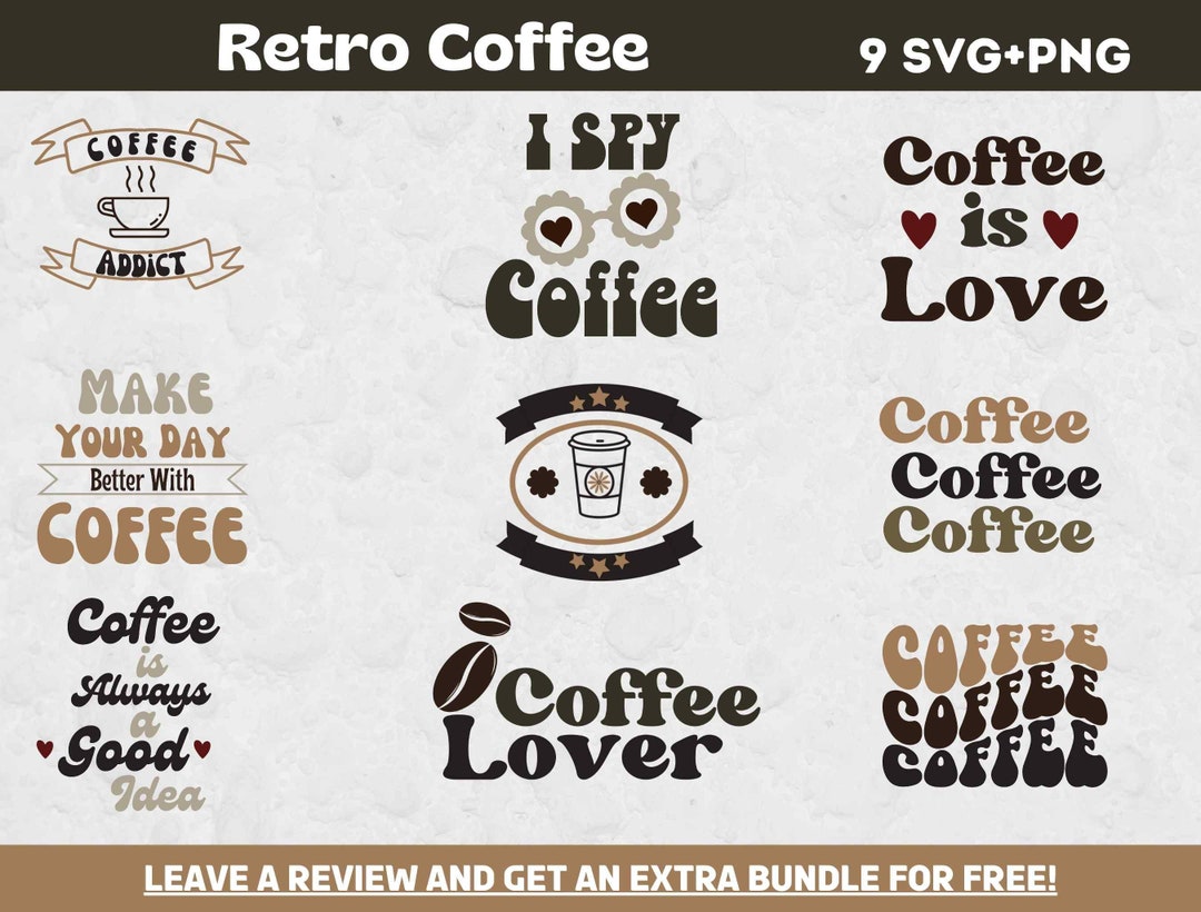 Retro Coffee SVG Bundle, Svg Files for Cricut, Coffee Cup SVG, Coffee ...