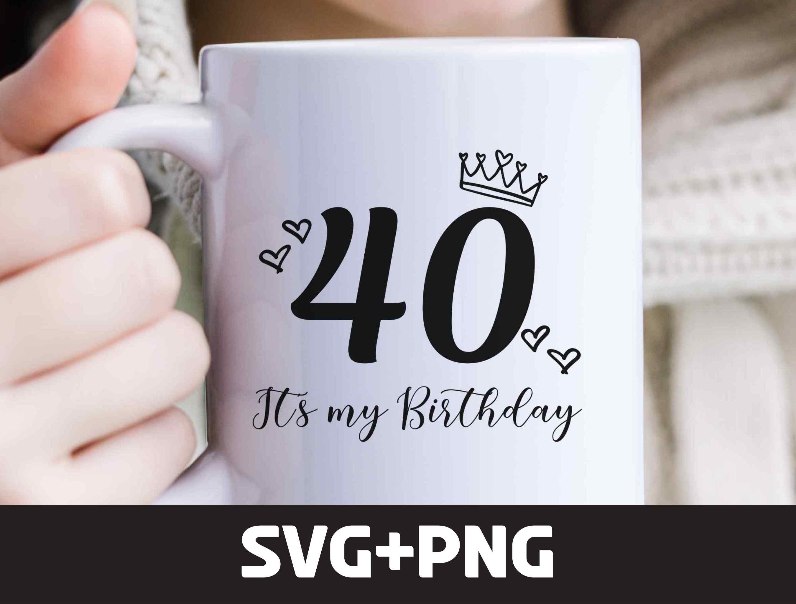 40th Birthday Svg SVG Files for Cricut Shirt Design SVG My - Etsy