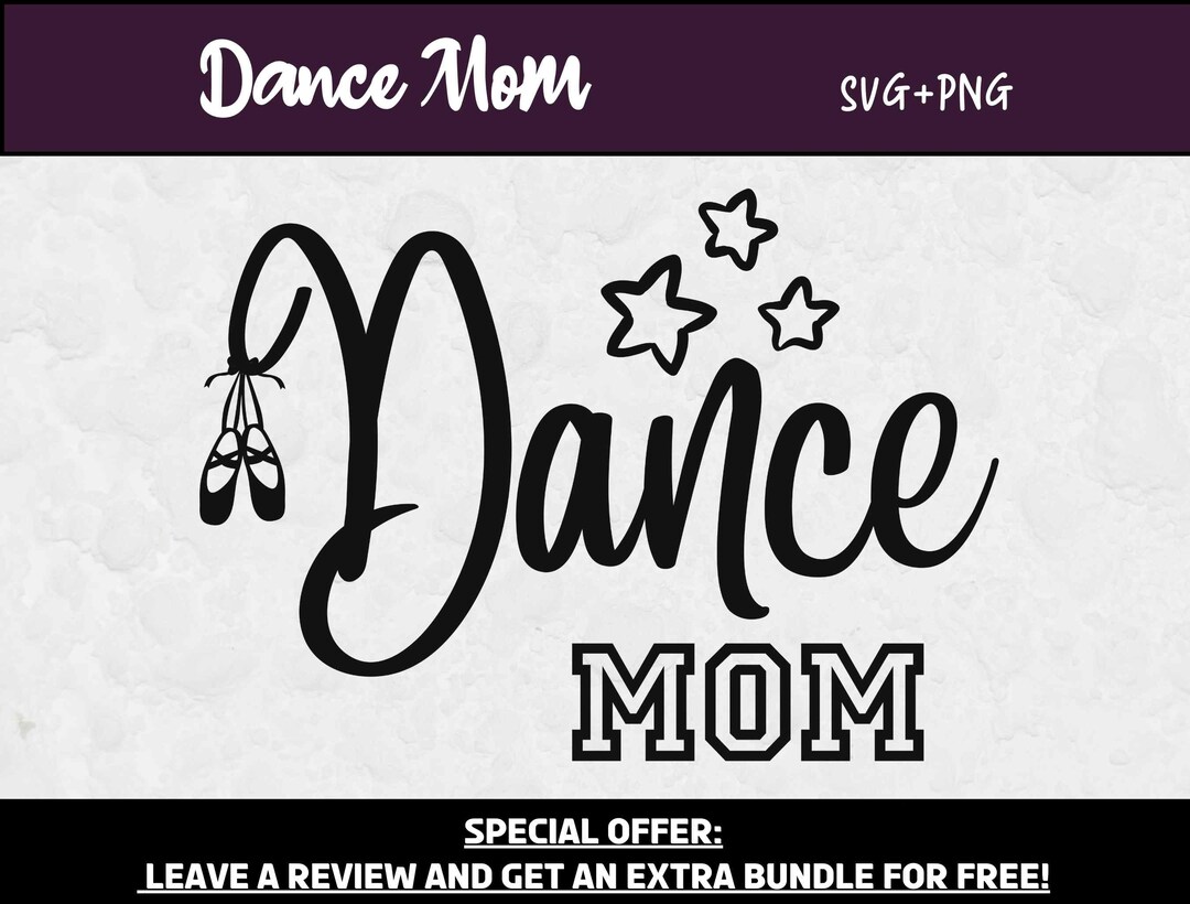 Dance Mom SVG, SVG Files for Cricut, Dance Svg, Dance Mom Cut File ...