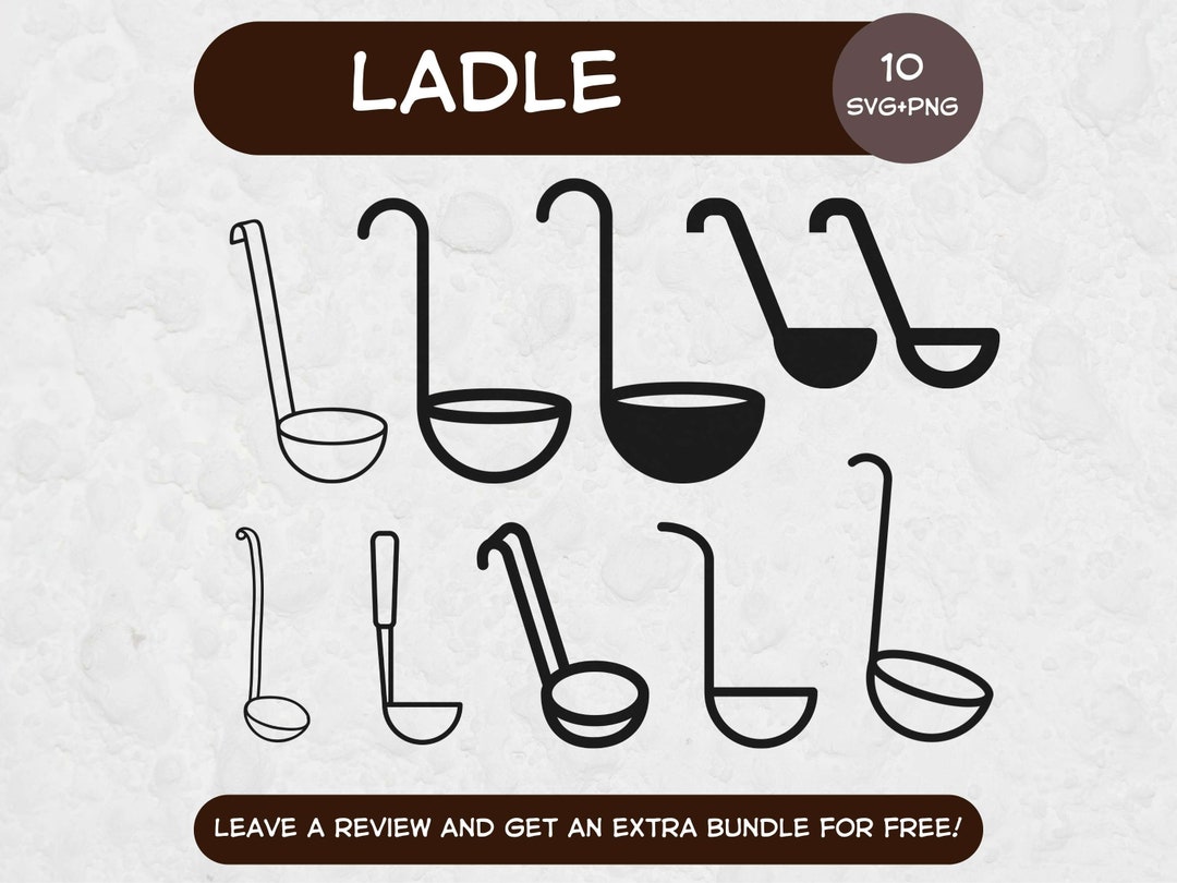 Ladle SVG, SVG Files for Cricut, Kitchen Svg, Spoon Svg, Kitchen ...