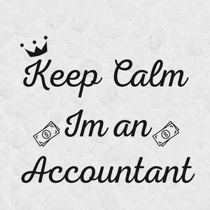 Accountant Svg File, SVG Files for Cricut, Keep Calm SVG, Accountant ...