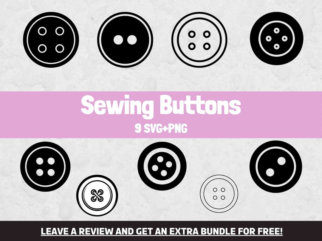 Sewing Button SVG Bundle, SVG Files for Cricut, Sewing Svg, Crafting ...