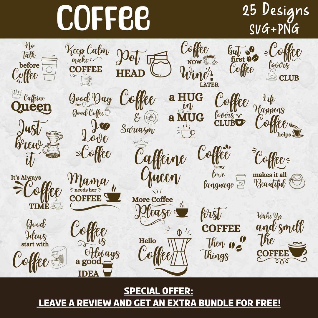 Coffee Lover SVG Bundle, Coffee Cut Files, Coffe Lover, Coffee Quotes ...