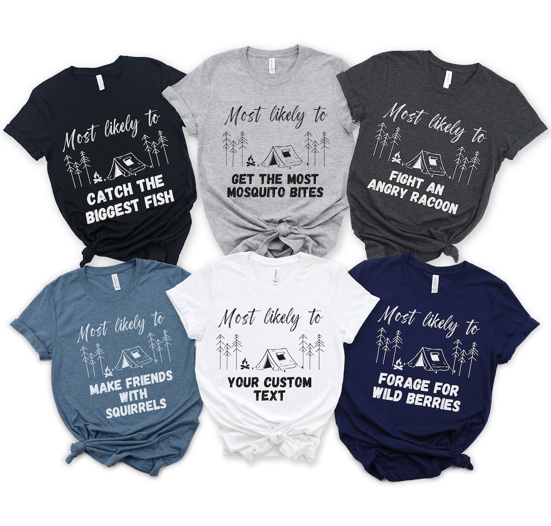 Personalized Camping Shirt, Most Likely to Group Tees, Custom Camping ...