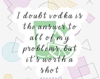 Alcohol Increases Size of Send Button Vinyl Lettering, Funny Drinking ...