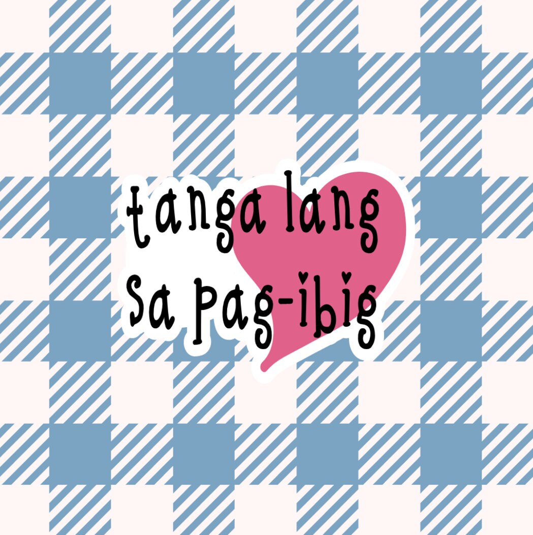 Tanga Sa Love Pag Ibig Stickers Sarcasm Filipino Stickers - Etsy