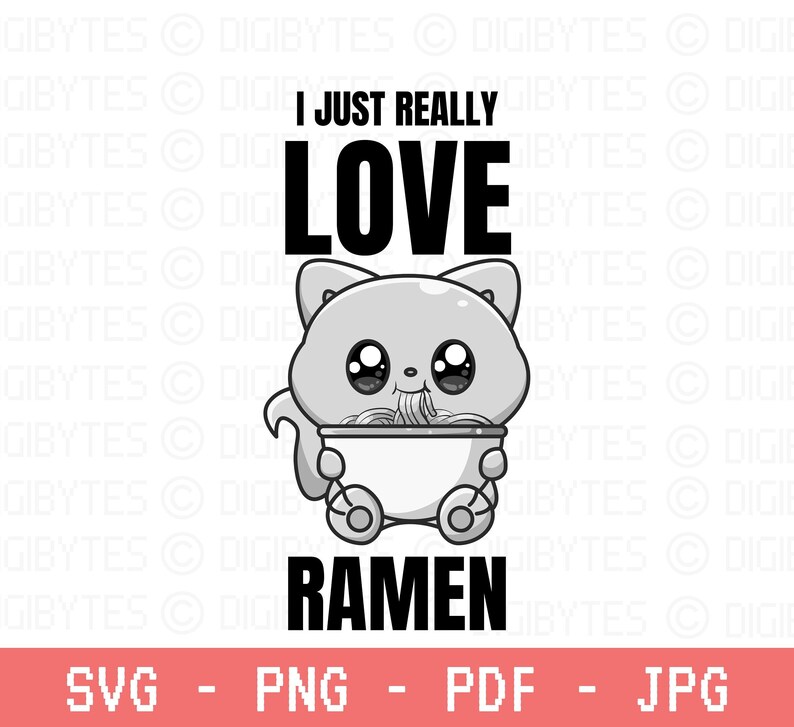 I Love Ramen Svg Anime Svg Png Cricut Shirt Free Commercial - Etsy