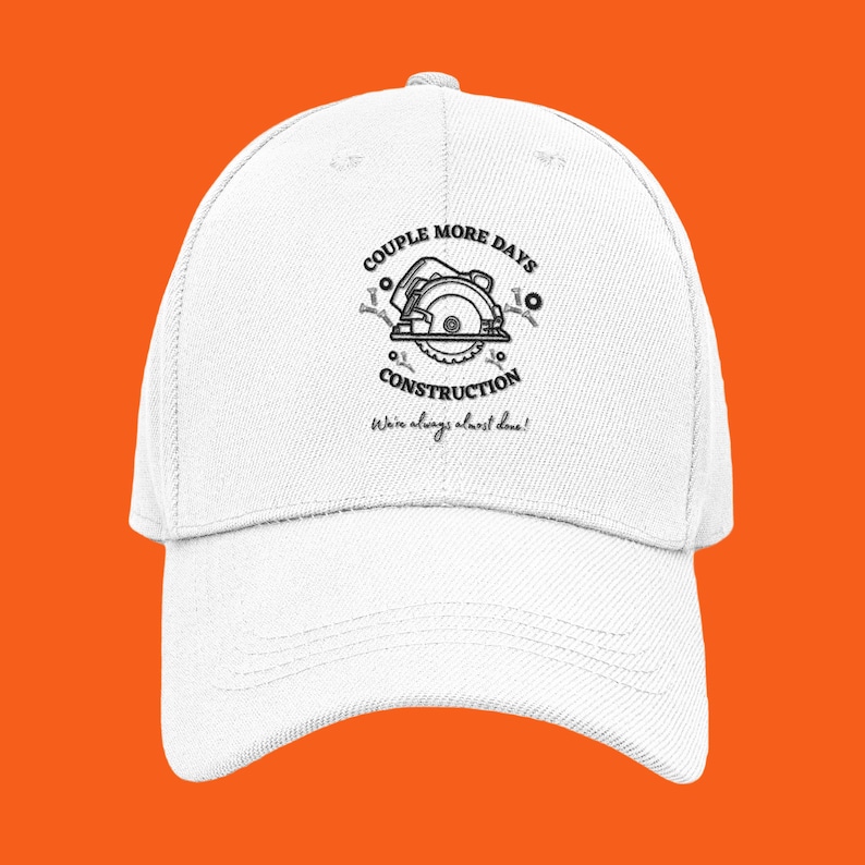 Couple More Days Construction We’re Always Almost Done Svg Png Digital ...