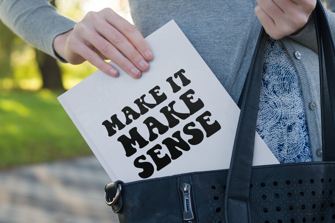 Make It Make Sense SVG Pdf Png Jpeg - Etsy