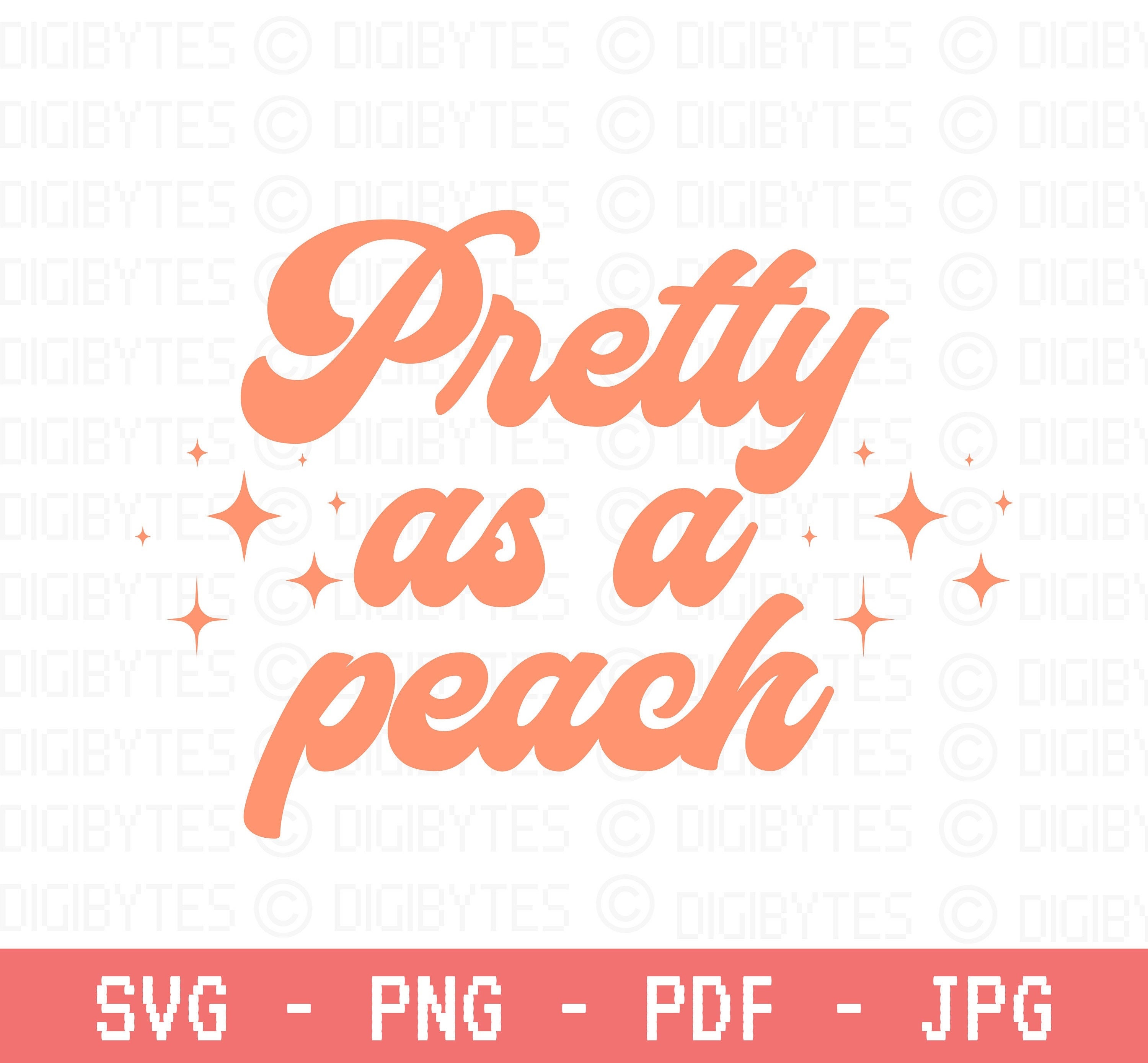 Pretty as a Peach SVG, Peach SVG, Peach Quote SVG, Just Peachy Svg ...